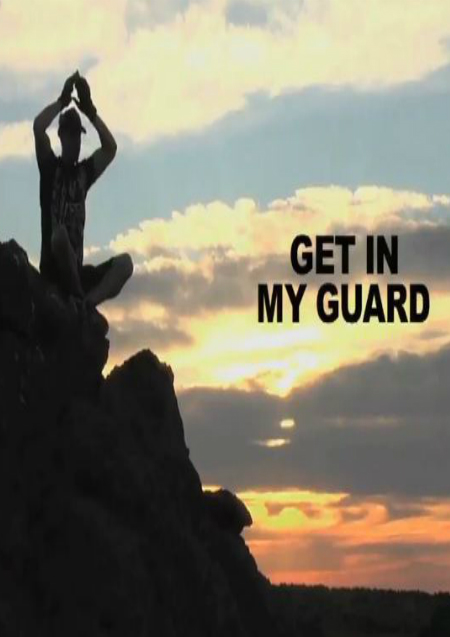 FILMON.COM WATCH NOW - GET IN MY GUARD