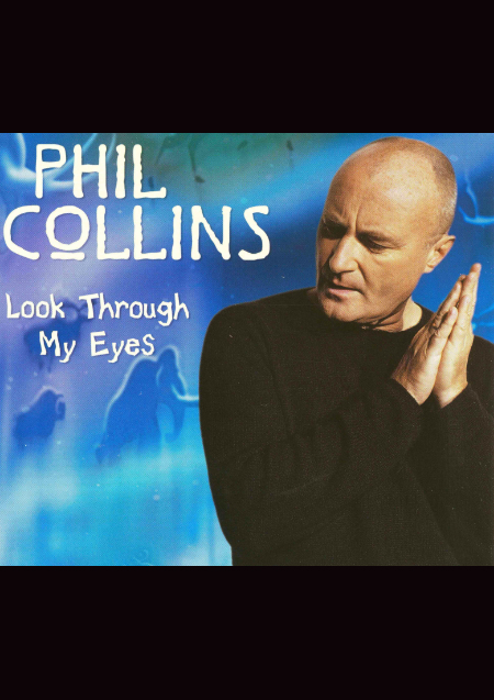 FILMON.COM WATCH NOW - PHIL COLLINS - LOOK THROUGH MY EYES MV